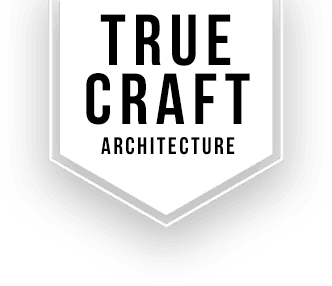 True Craft Architecture - True Craft